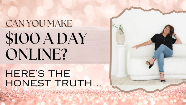 Can You Make $100 a Day Online? (Here's the Honest Truth) Can You Make $100 a Day Online? (Here's the Honest Truth)